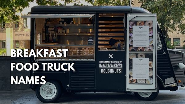 From Catchy to Clever: Food Truck Name Ideas for Success